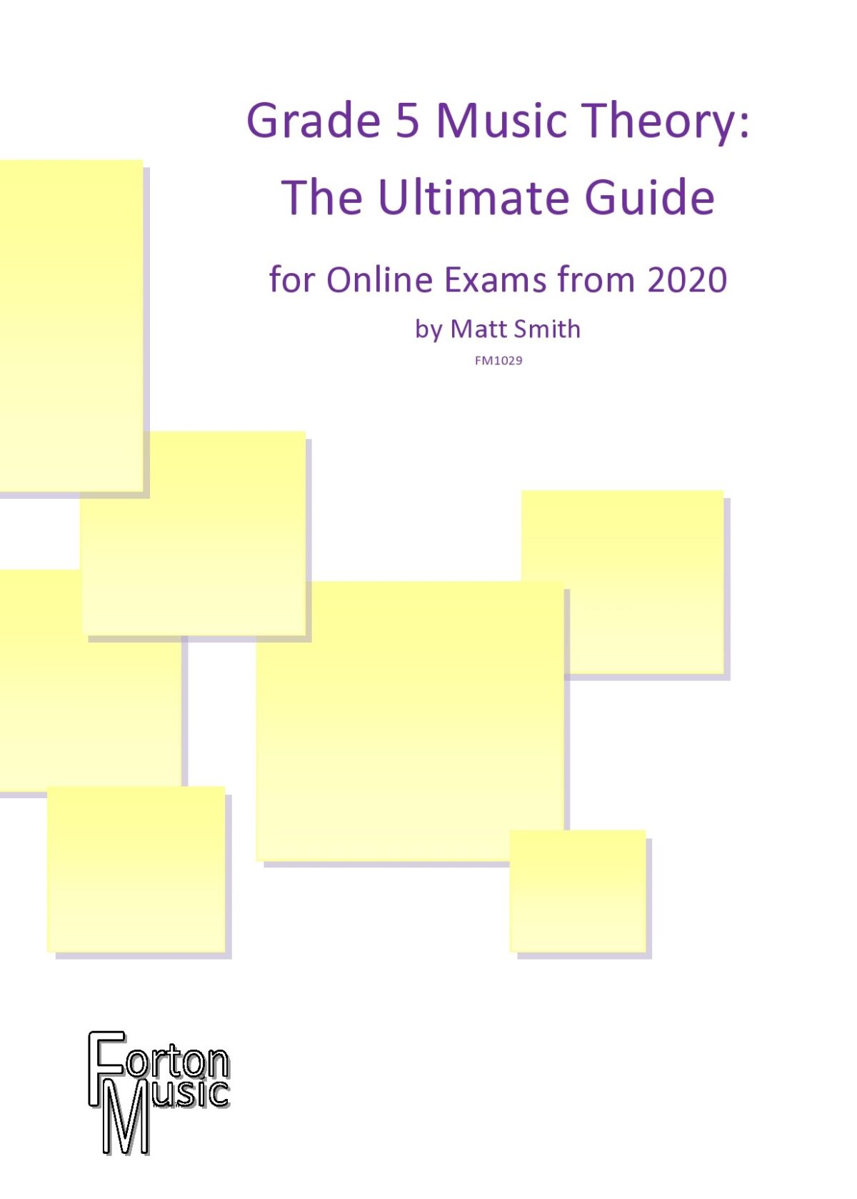 Grade 5 Music Theory: The Ultimate Guide - Forton Music